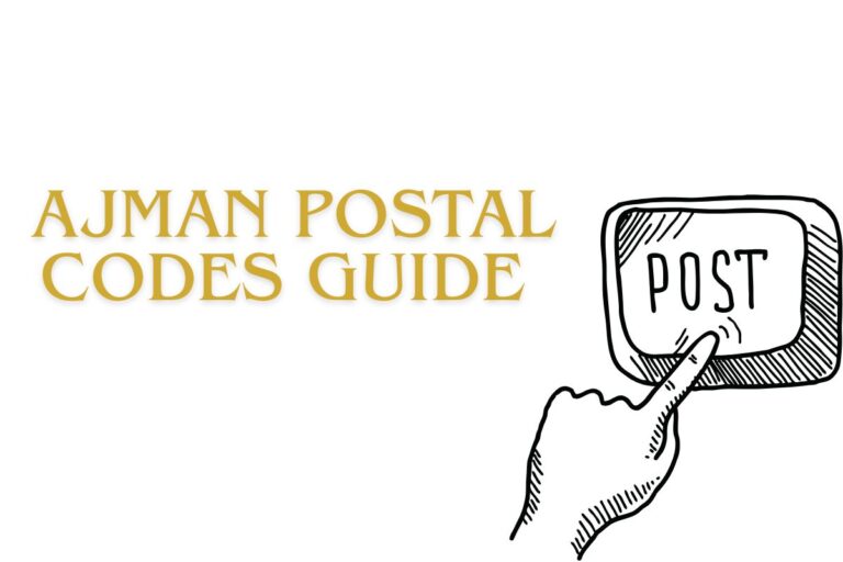 Ajman Postal Codes Guide [2026] - Complete info - Northern California